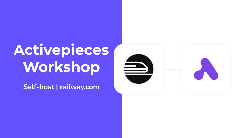 [Workshop] ติดตั้ง Activepieces แบบ Self-host ด้วย railway.com | Datayolk